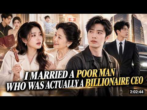 Poor Girl Married A Jobless Man To Help His Grandma, But He Was Actually A Billionaire CEO!