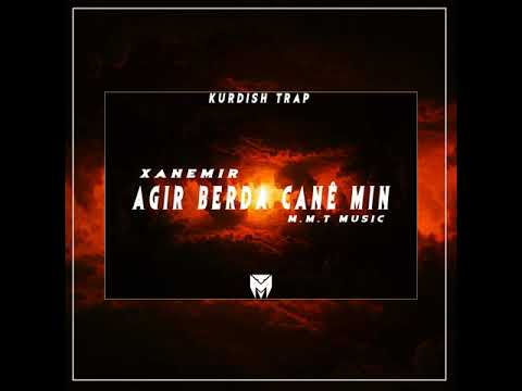XANEMIR &AGIR BERDA CANÊ MIN
