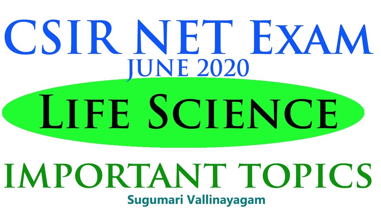 CSIR LifeScience NETexam 2020 Important Topics Unit 1 To Unit 13 csir-lifescience-netexam-2020-important-topics-unit-1-to-unit-13