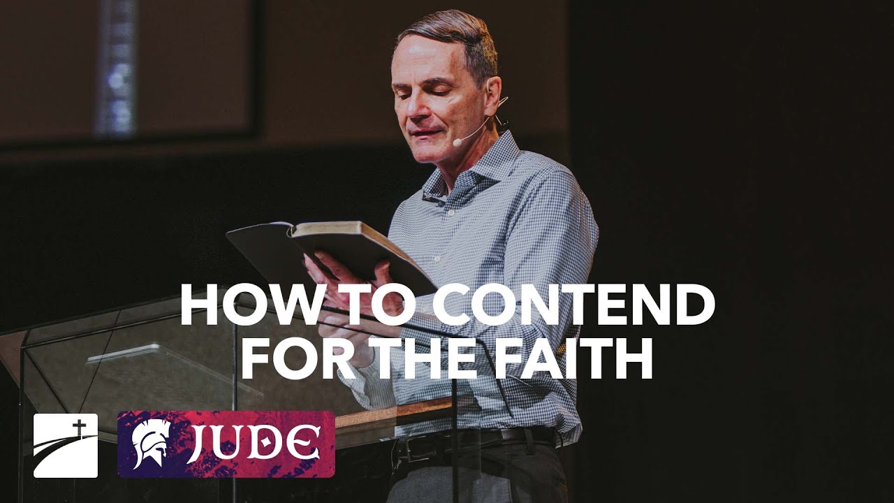 Jude: How To Contend For The Faith - YouTube