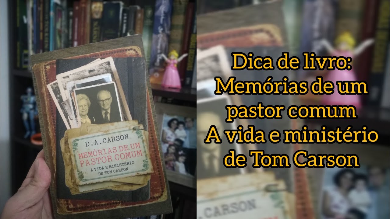 Dica de livro: Memórias de um pastor comum - vida e ministério de Tom ...