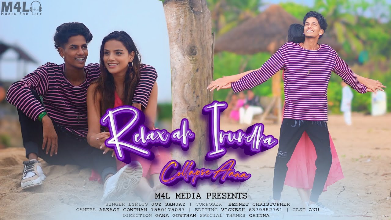 Relax Ah Irundh Enna Collapse Aana - Full Song || Joy Sanjay || Ananya ...