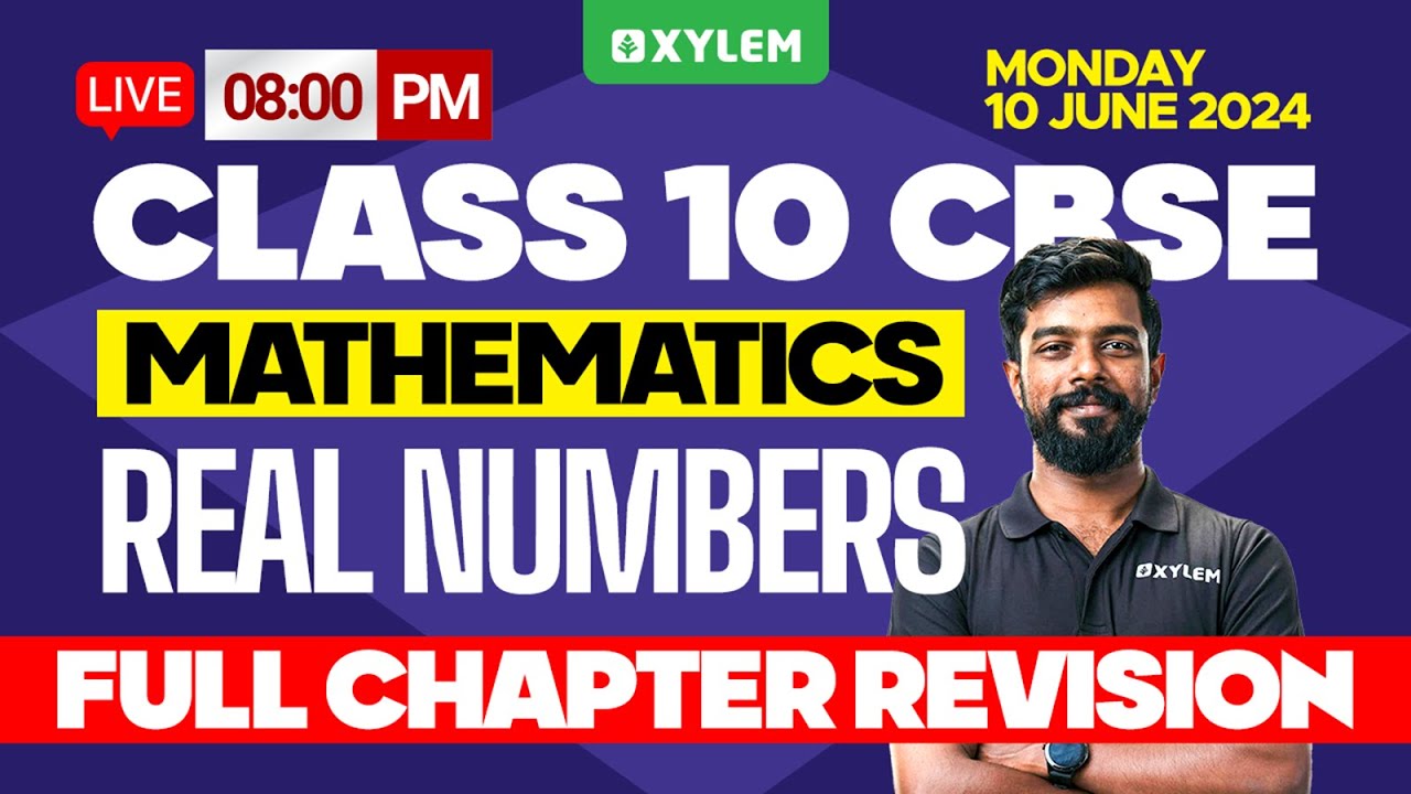 Class 10 CBSE Maths Real Numbers Full Chapter Revision Xylem class-10-cbse-maths-real-numbers-full-chapter-revision-xylem