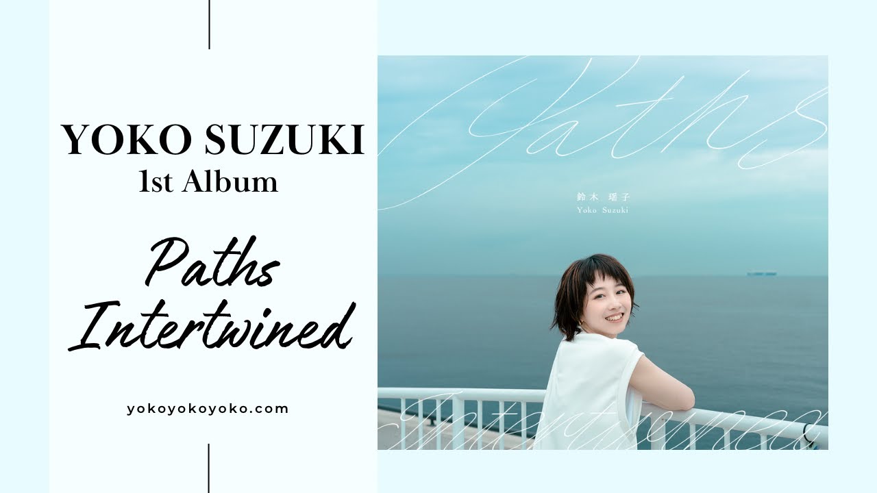 Yoko Suzuki 1st Album "Paths Intertwined" - YouTube