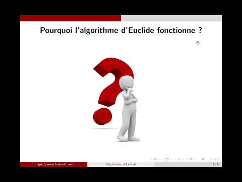 Pourquoi l'algorithme d'Euclide fonctionne ?
