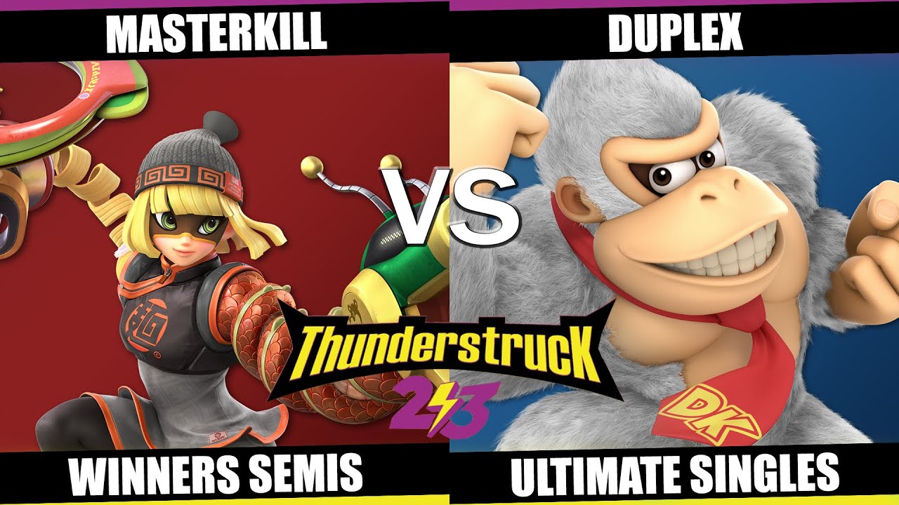 ThunderStruck 2023 Winners Semis - Masterkill (Min Min) Vs Duplex (DK) Smash Ultimate - SSBU ...