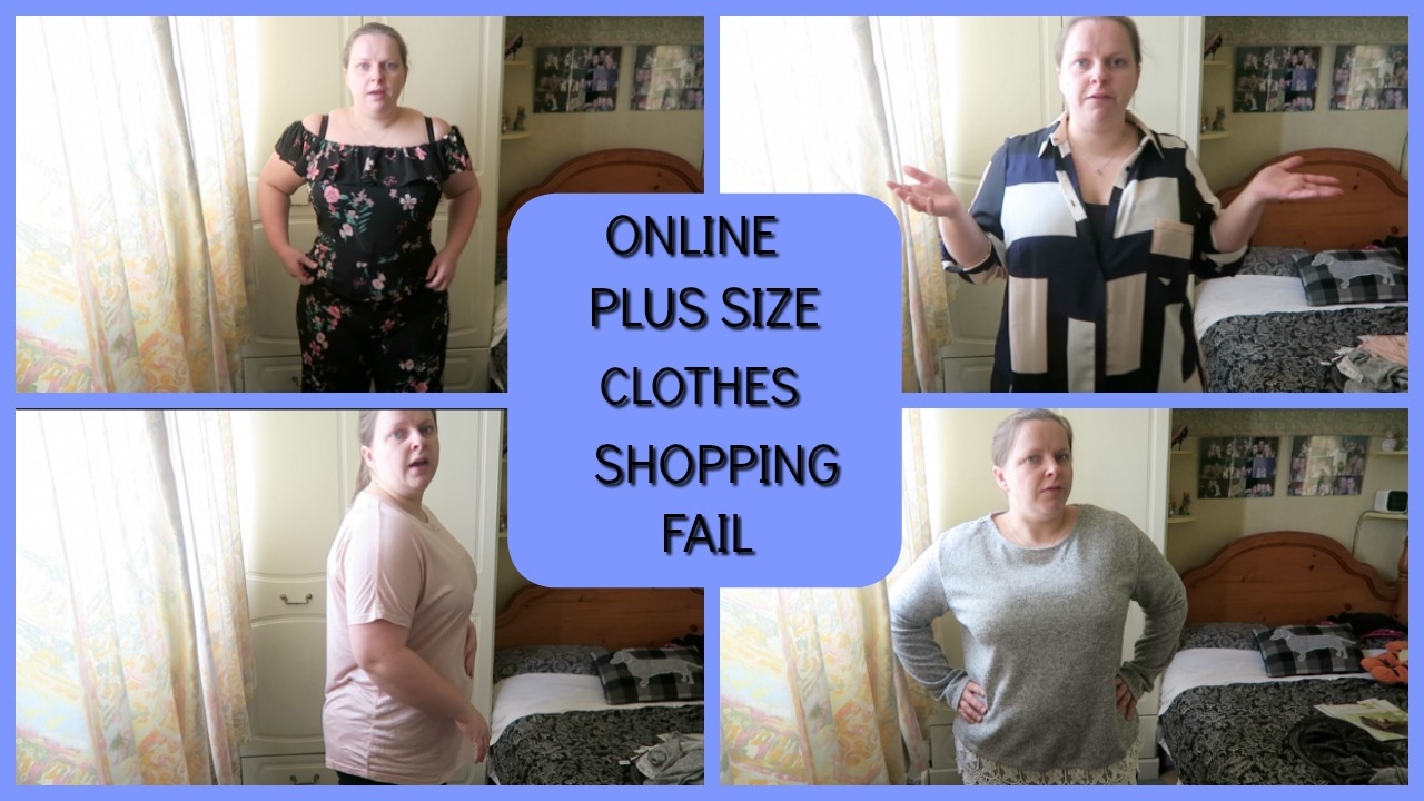 PLUS SIZE ONLINE CLOTHES SHOPPING FAIL - YouTube