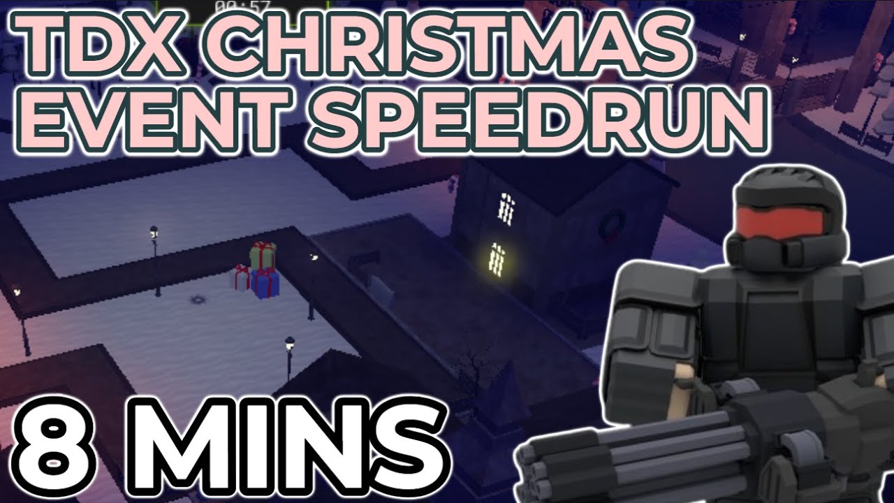 TDX CHRISTMAS EVENT SPEEDRUN IN 8 MINUTES / Tower Defense X - YouTube