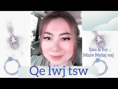 qe lwj tsw- maiv nyiaj vaj - Official .nkauj Mp3 - YouTube