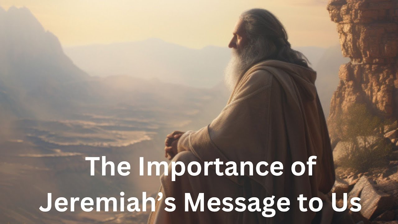 The Importance of Jeremiah's Message to Us - Ethan Riffle - 10-13-2024 ...