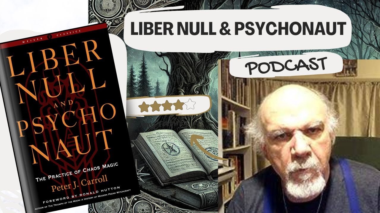 Podcast Liber Null e Psichonaulta by Peter J Carroll - YouTube