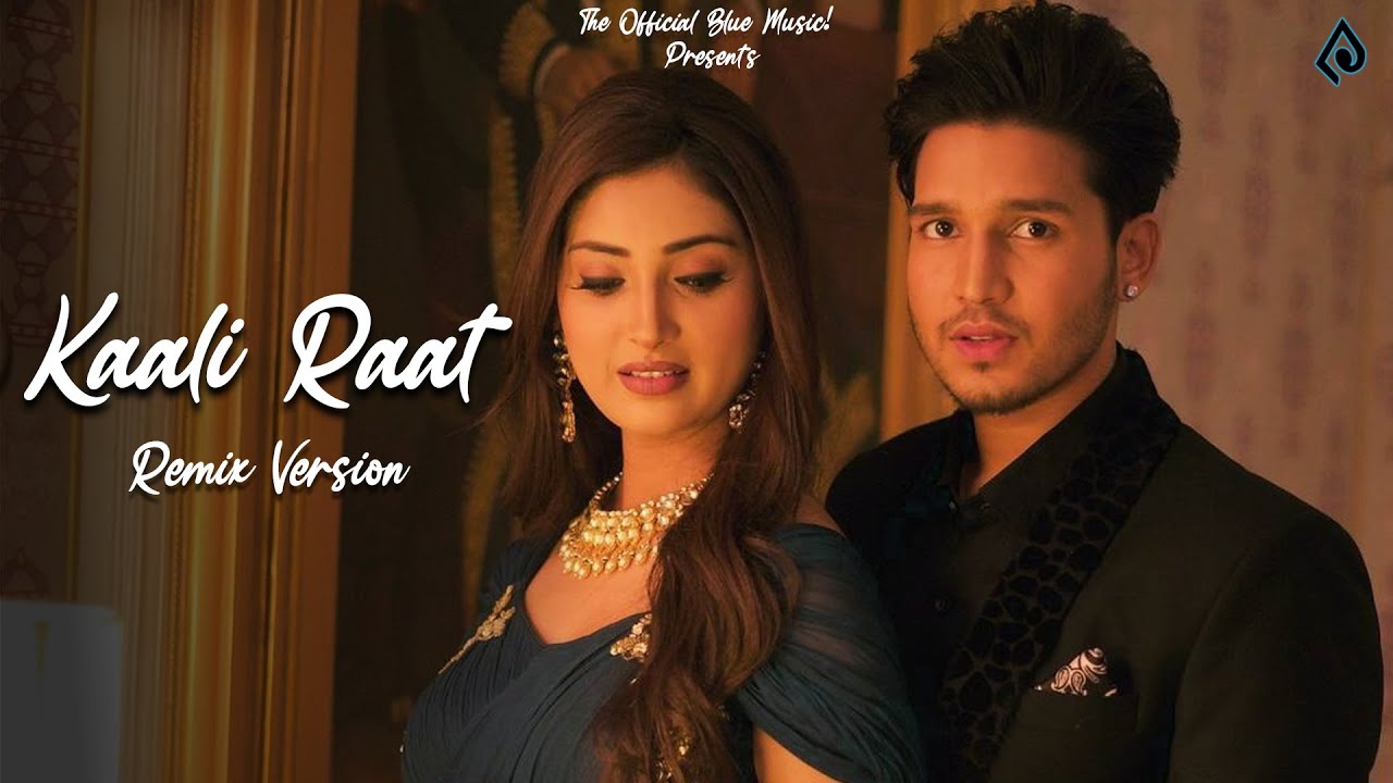 Kaali Raat : Remix | Karan Randhawa | Music Arham | Remix Songs 2021 ...