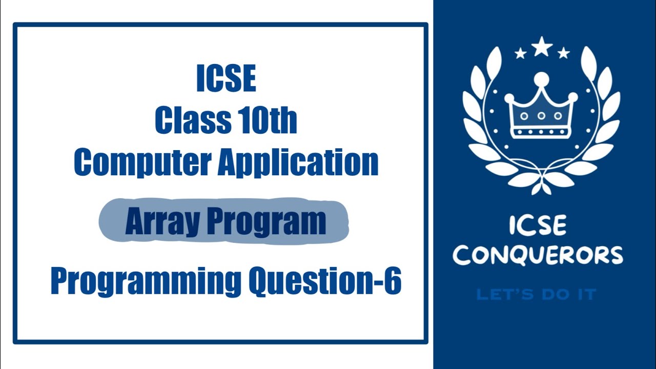Icse Computer Application Array Program To Find Largest And Smallest 2607