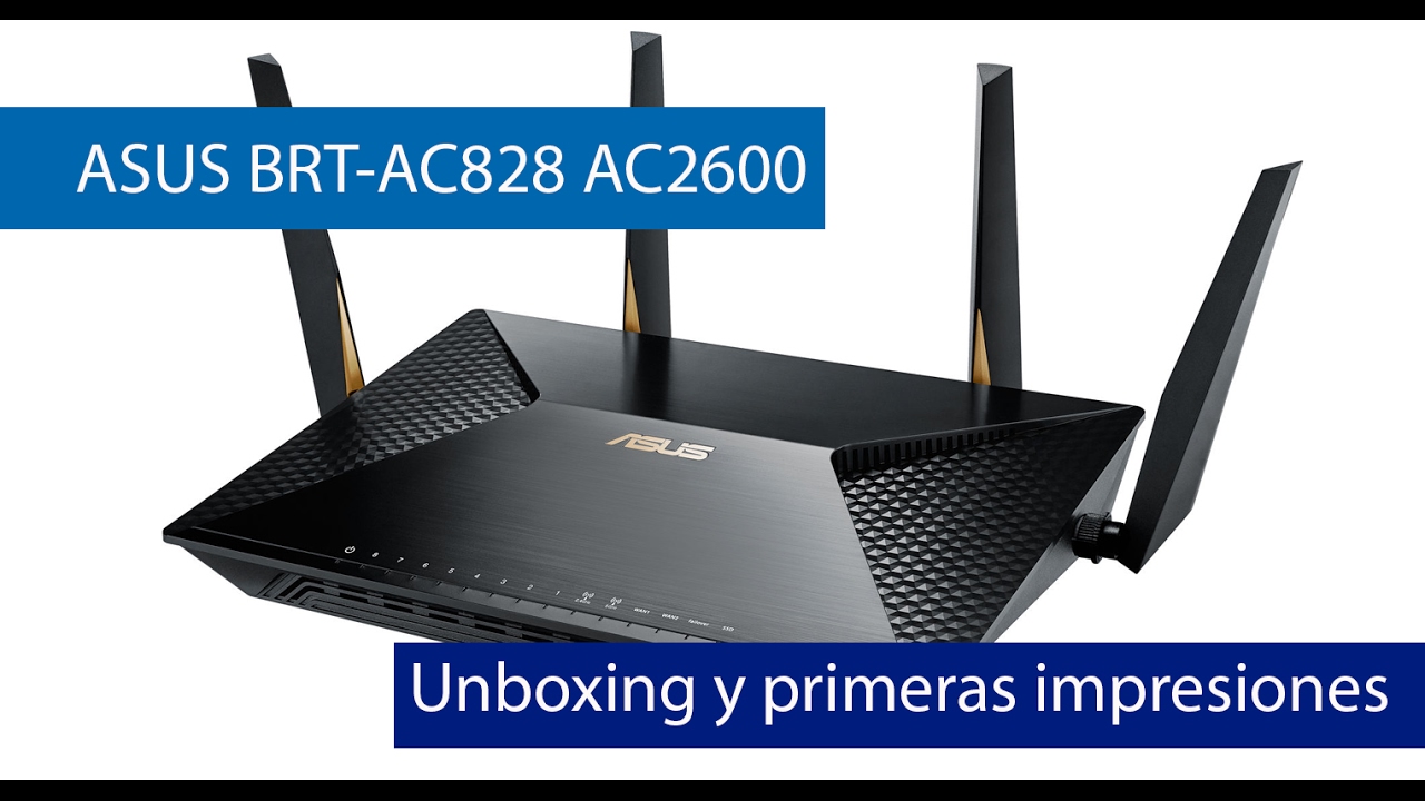 ASUS BRT-AC828: Conoce este router Dual WAN y VPN con Wi-Fi AC2600 ...