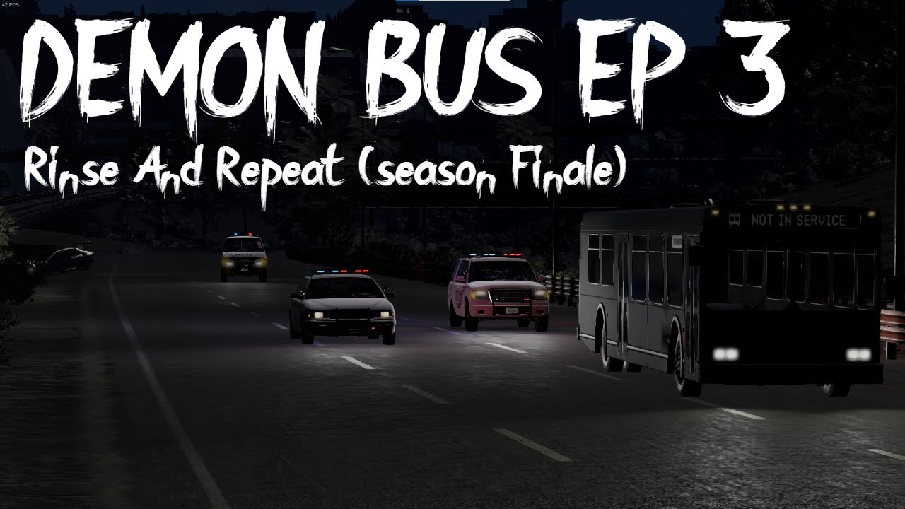 Demon Bus Ep 3 Rinse and Repeat - YouTube