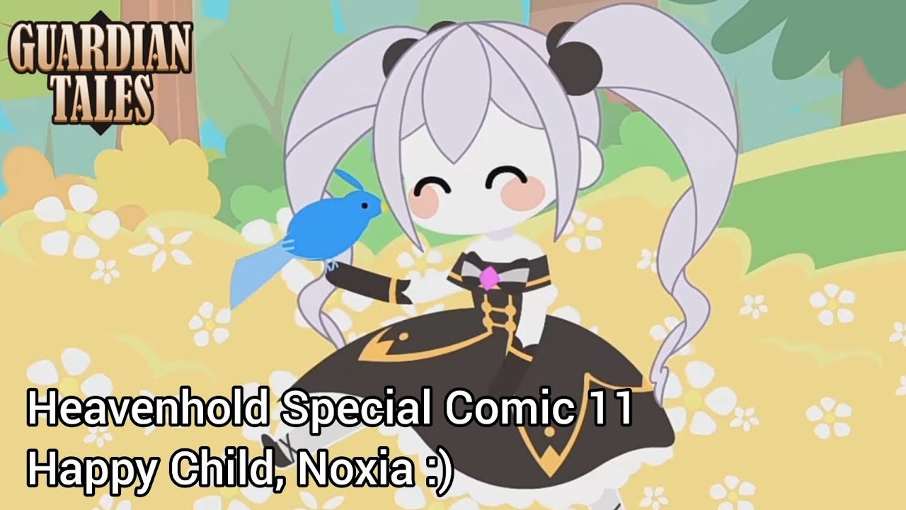 Happy Child, Noxia :) Heavenhold Special Comic 11 (Guardian Tales ...