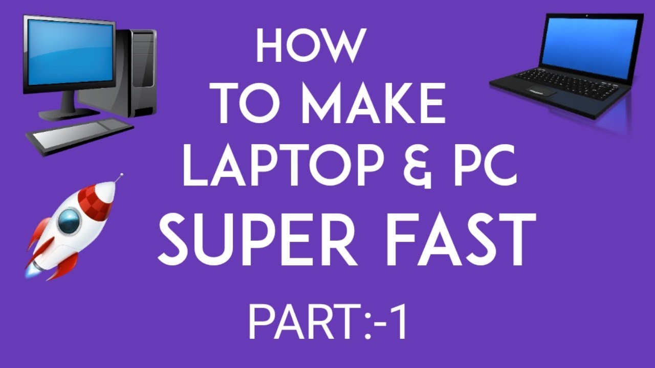 How to make your laptop OR pc fast & smooth || Basic Settings Part:-1 ...