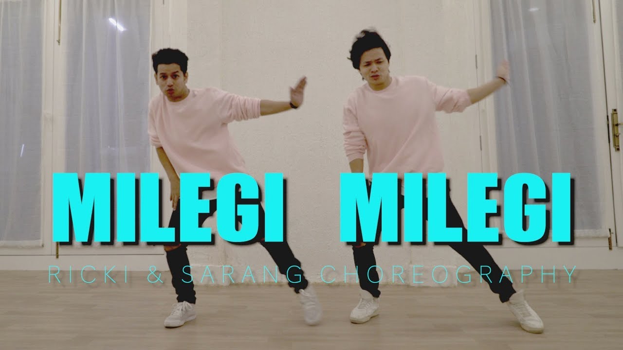 Milegi Milegi | Mika Singh | Sachin Jigar | Ricki & Sarang Choreography ...