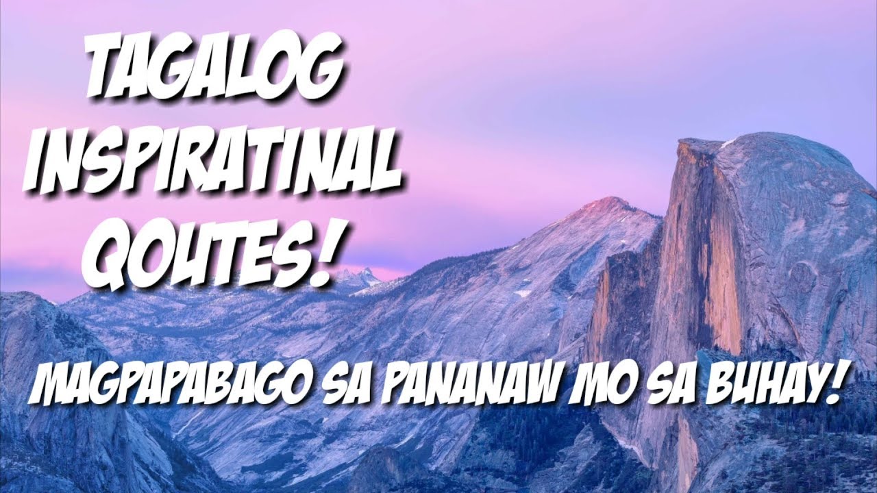 Tagalog Inspirational Qoutes 2019 | Para Sa Mga Pinanghihinaan Ng Loob ...