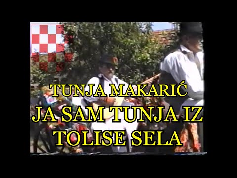TUNJA MAKARIĆ - JA SAM TUNJA IZ TOLISE SELA [ORIGINAL SPOT]