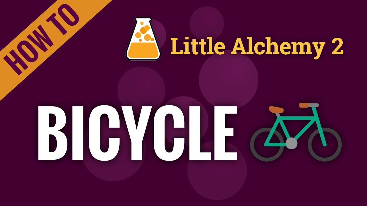 How to make a BICYCLE in Little Alchemy 2 - YouTube