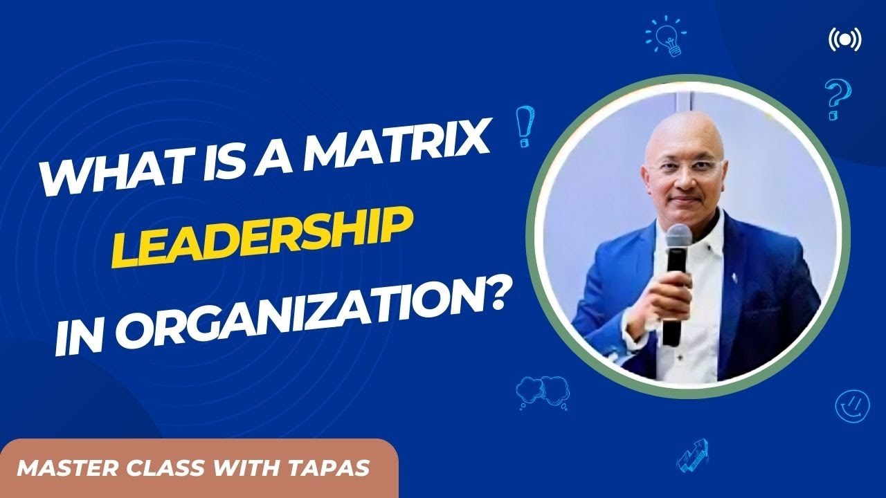 What is a Matrix Leadership in Organization? | How to Lead a Team in a ...