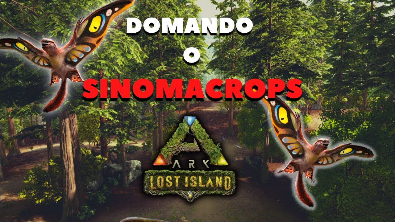 COMO DOMAR O SINOMACROPS + HABILIDADES: ARK(LOST ISLAND) - YouTube