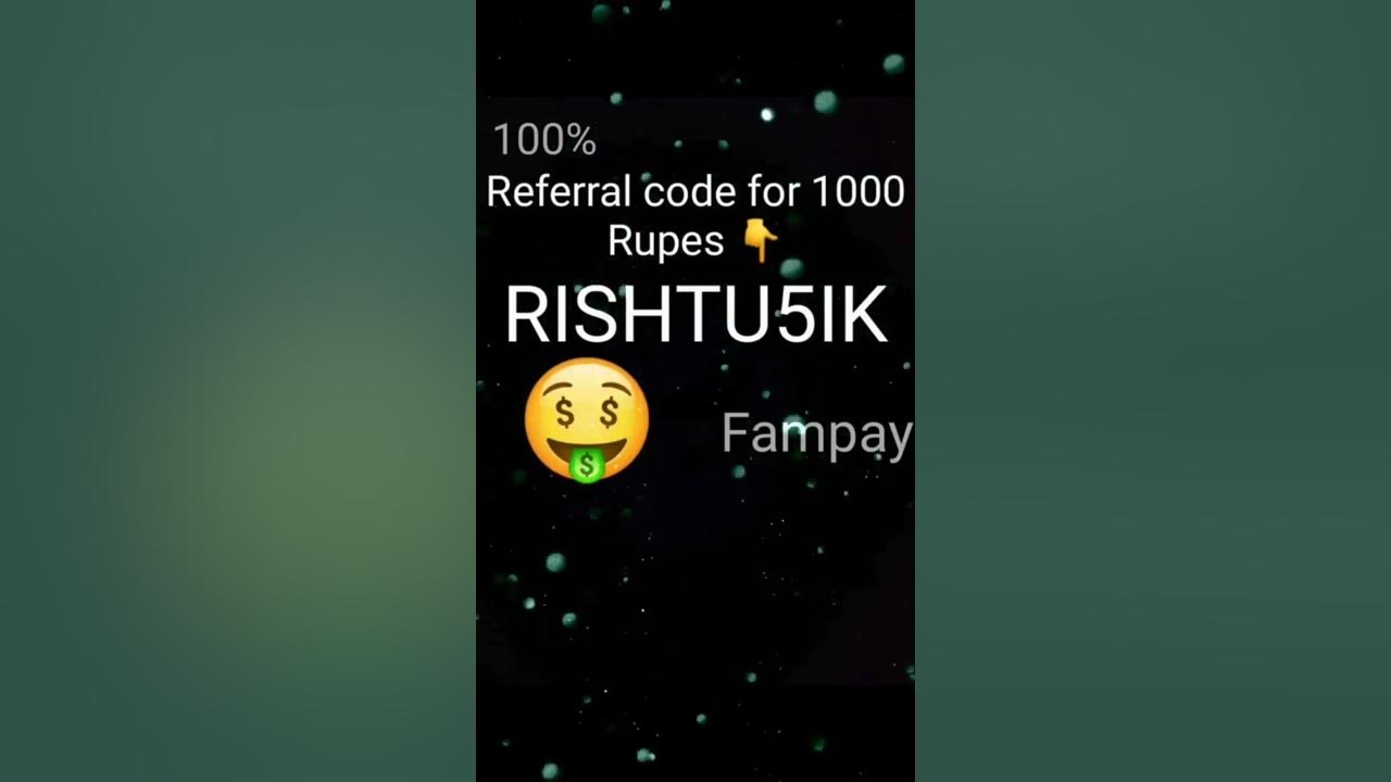 Get 1000 By Using This Refer Code Fampay 100 Works YouTube get-1000-by-using-this-refer-code-fampay-100-works-youtube