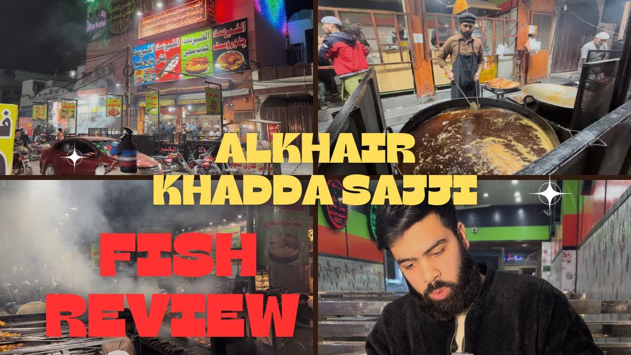 AL-KHAIR KHADDA SAJJI FISH REVIEW - YouTube