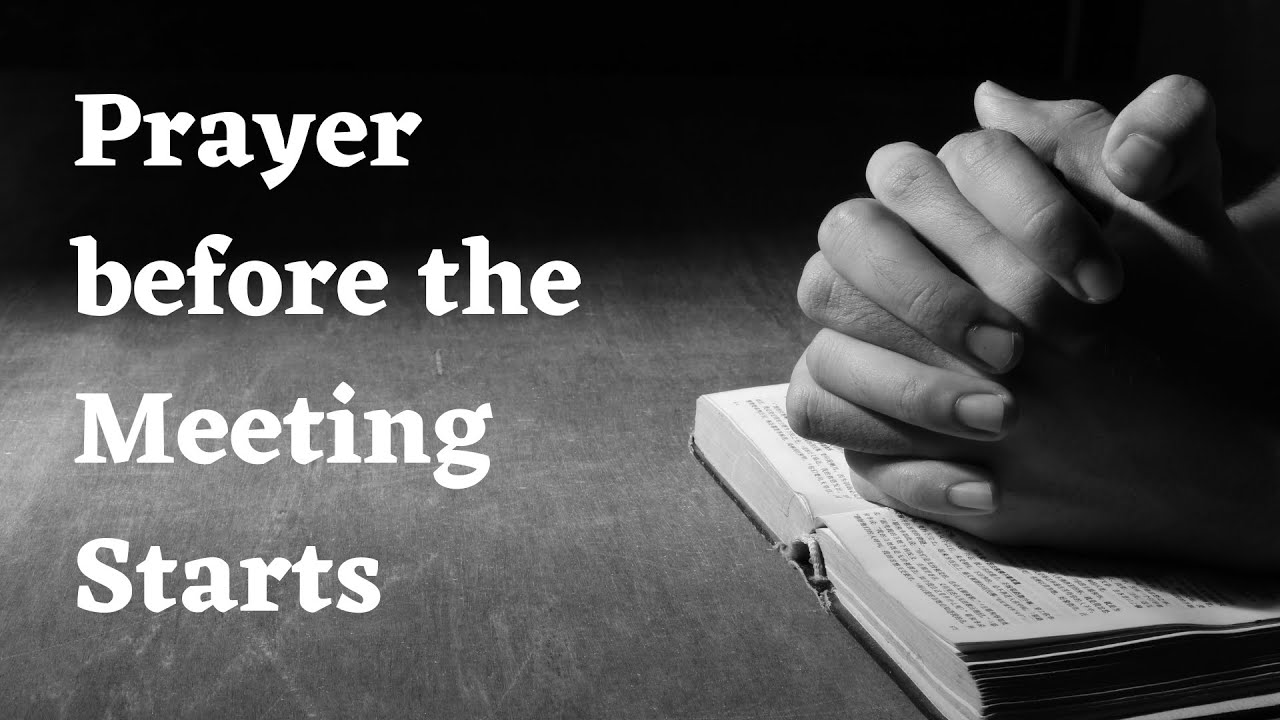 Prayer before the Meeting starts | with voice over (English) - YouTube