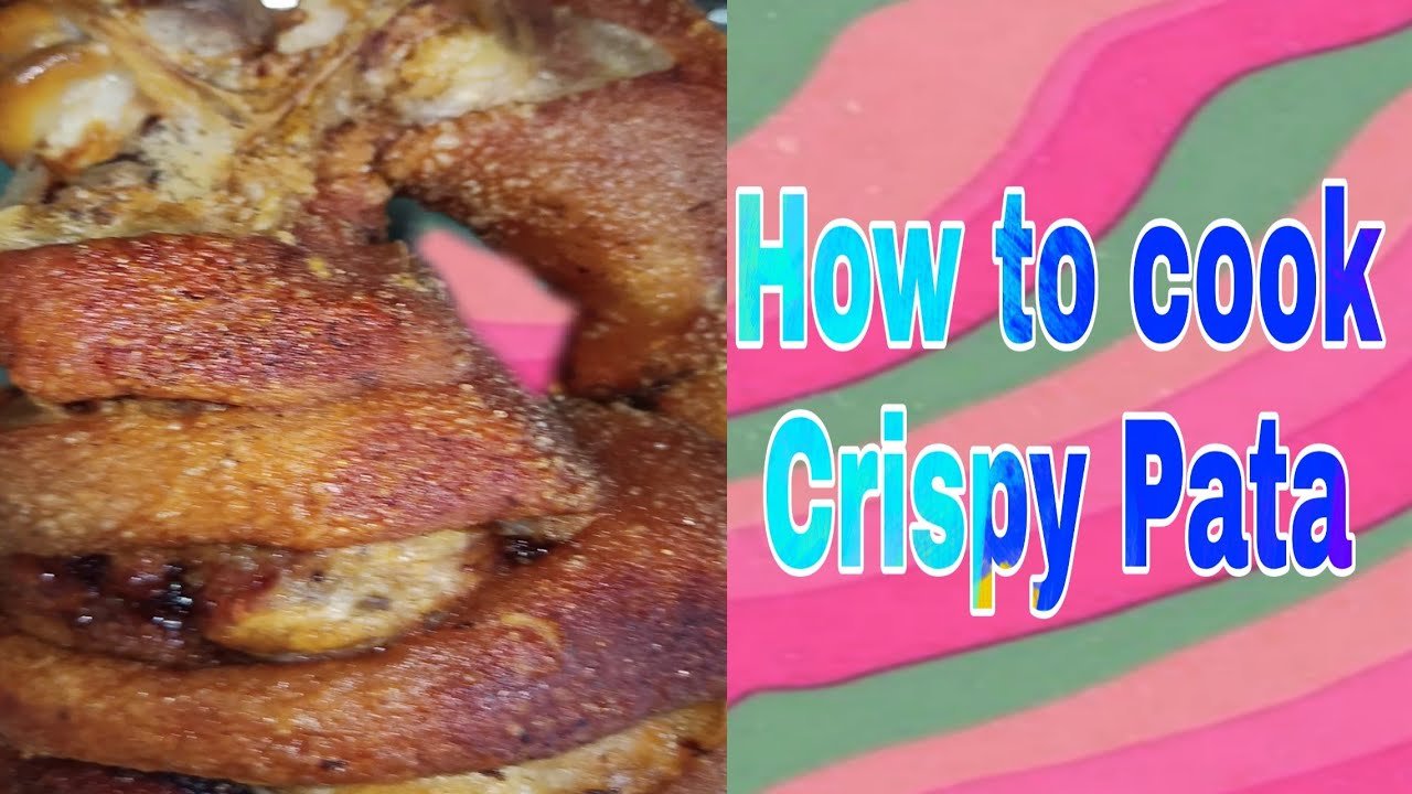 VLOG #70 HOW TO COOK CRISPY PATA |SUPER CRISPY PATA |THE BEST CRISPY ...