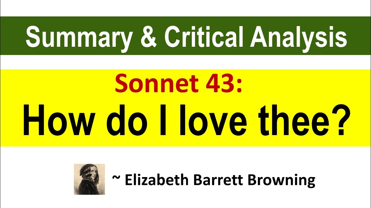 Sonnet 43- How do I Love thee || Elizabeth Barrett Browning || BA 2nd ...
