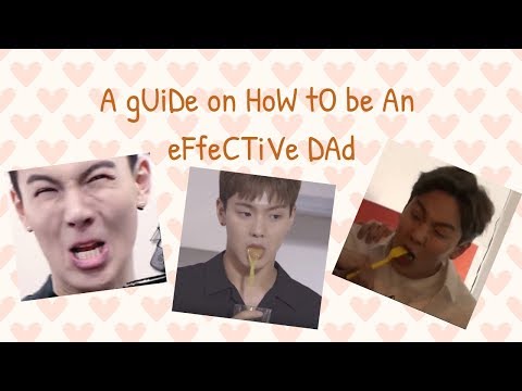 A Guide On How to Be An Effective Dad by SHOWNU