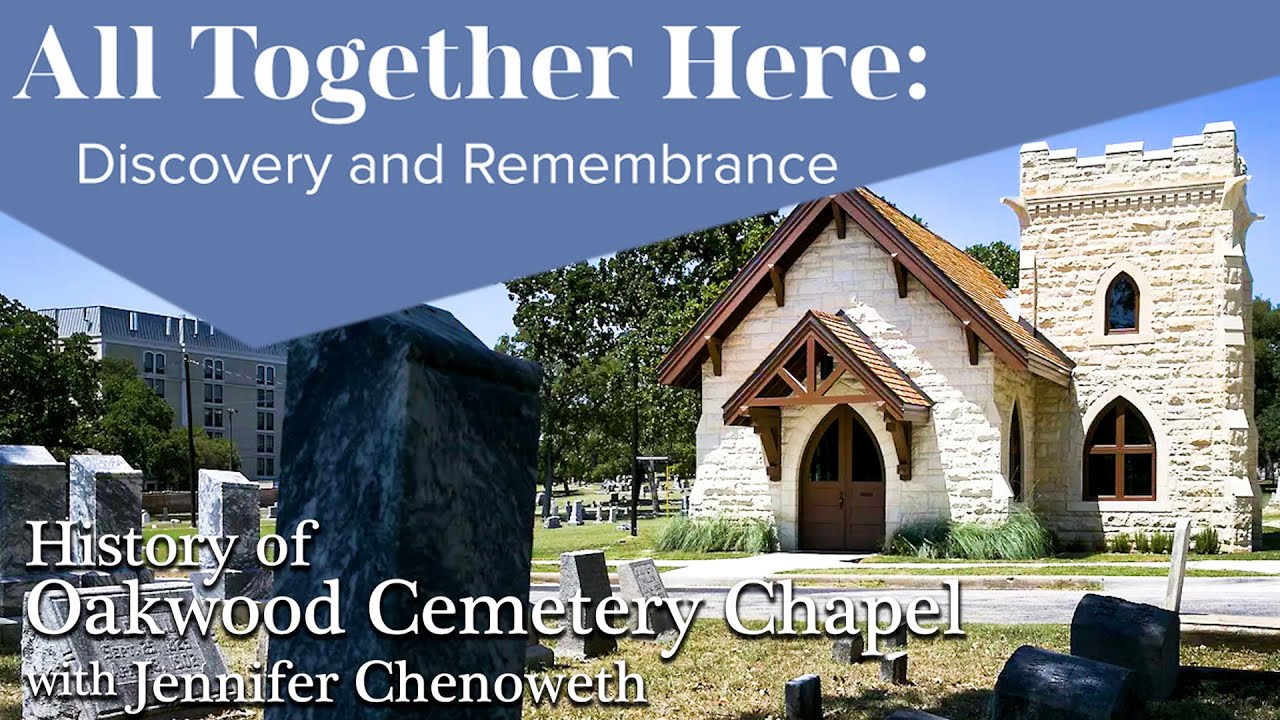 All Together Here: History of Oakwood Cemetery Chapel - YouTube