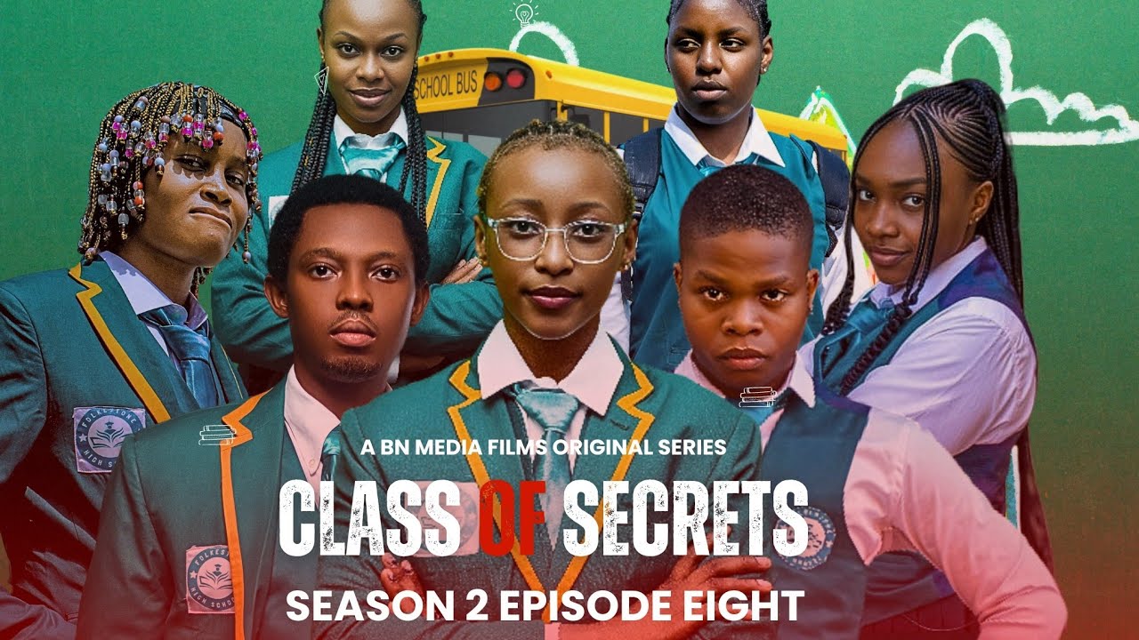 CLASS OF SECRETS SEASON 2 EPISODE 8 | NIGERIAN HIGH SCHOOL DRAMA - YouTube