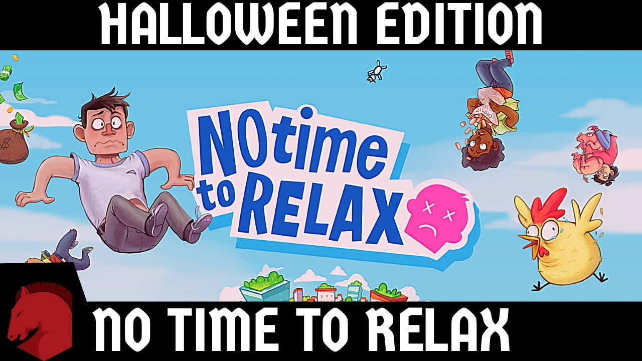 No Time to Relax | Halloween Edition Gameplay - YouTube