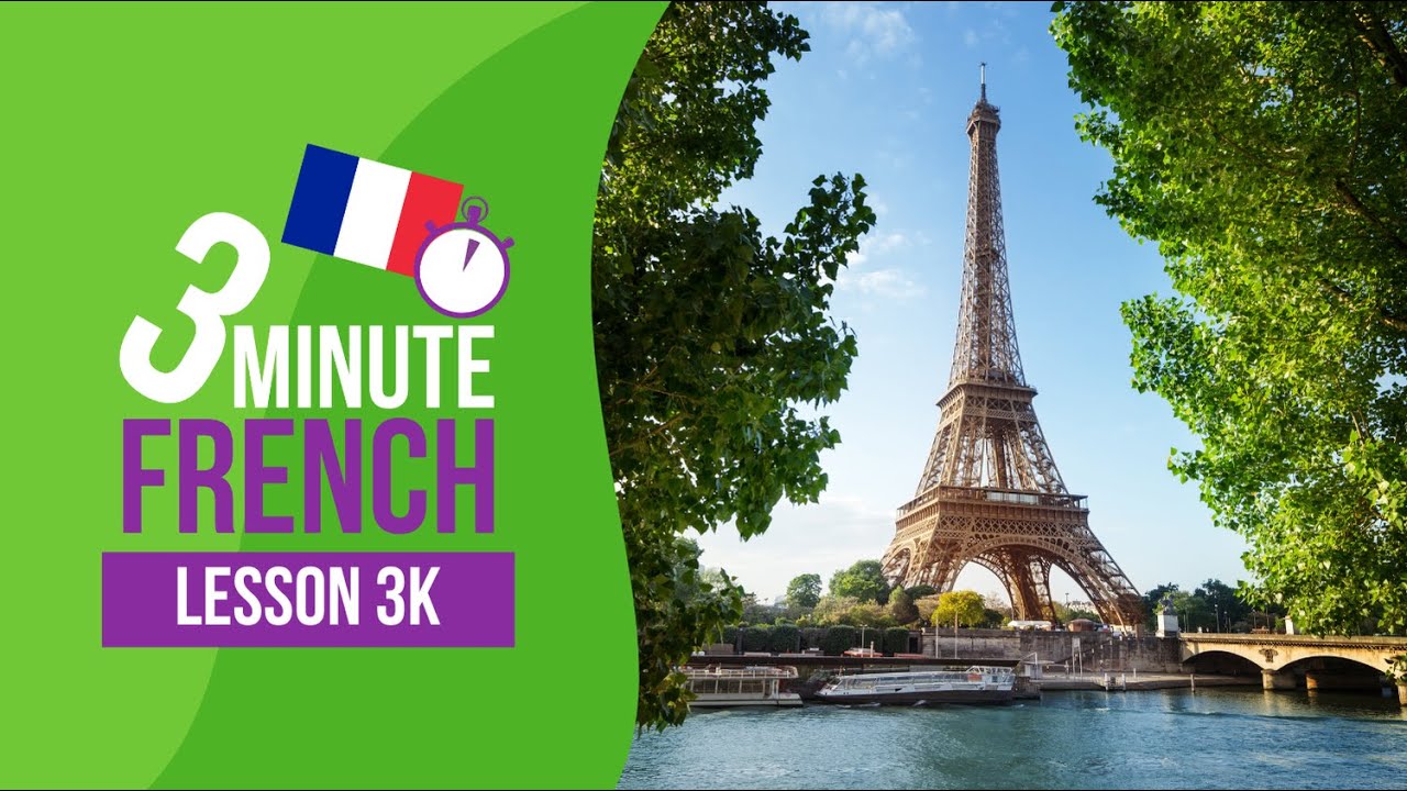 🇫🇷 Lesson 3K: Reverse Translation Recap | 3 Minute French - YouTube