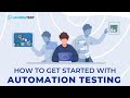 Getting Started With Automation Testing | Automation Testing Tutorial ...