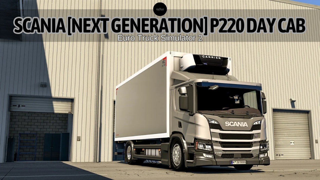 Scania [Next Generation] P220 Day Cab Truck for Euro Truck Simulator 2 ...