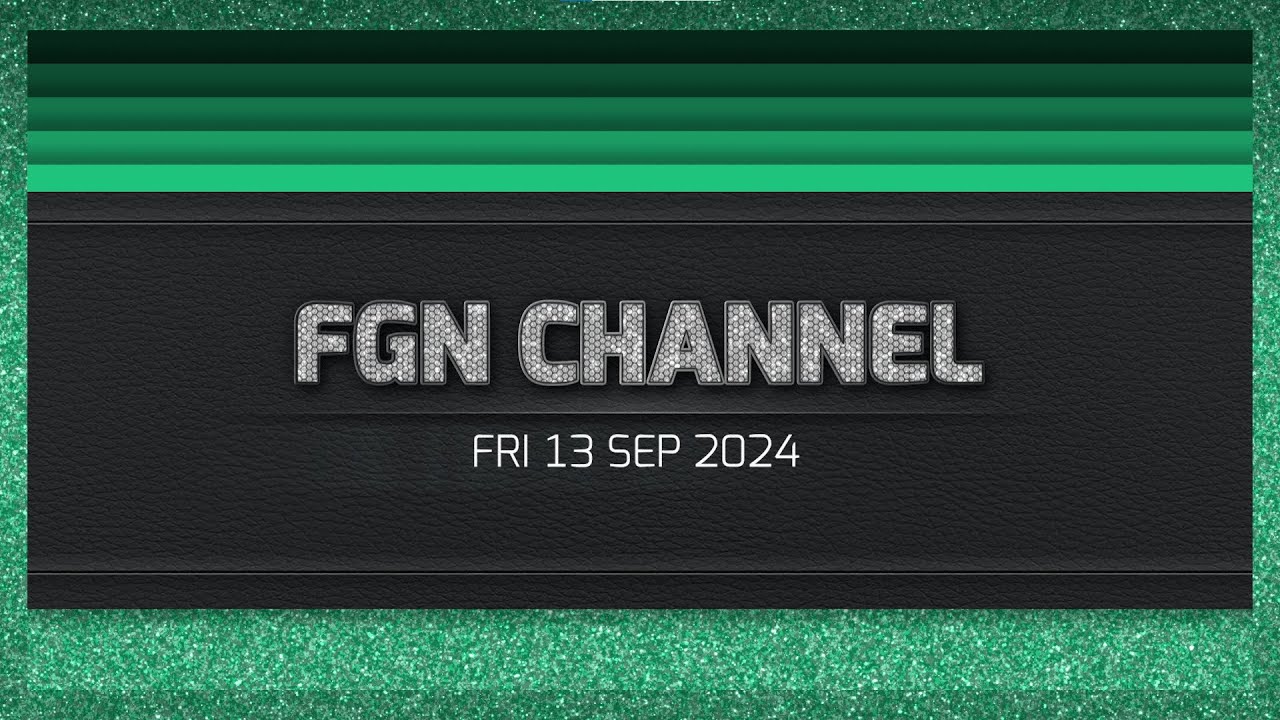 Special Watchlist For The Day of 13 September 2024 - Promos - FGN Channel - YouTube