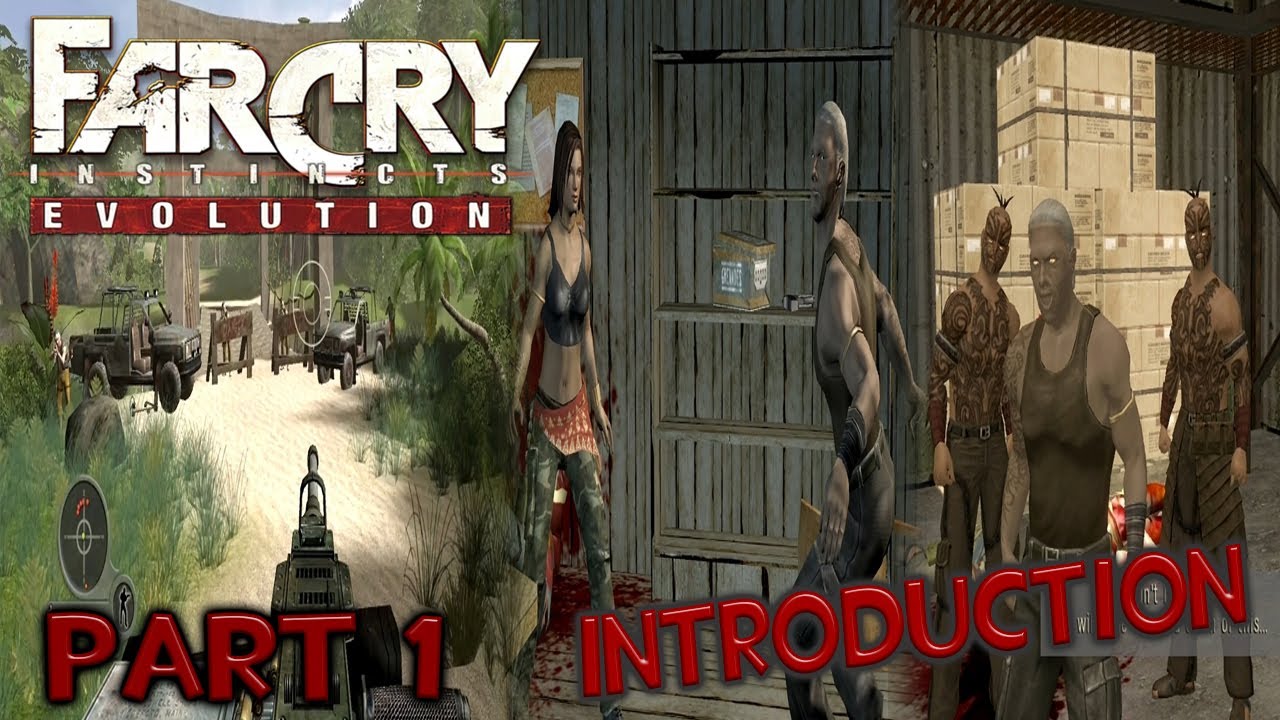 Far Cry Instincts Evolution: Part 1: New Adventure Begins (Introduction) - YouTube