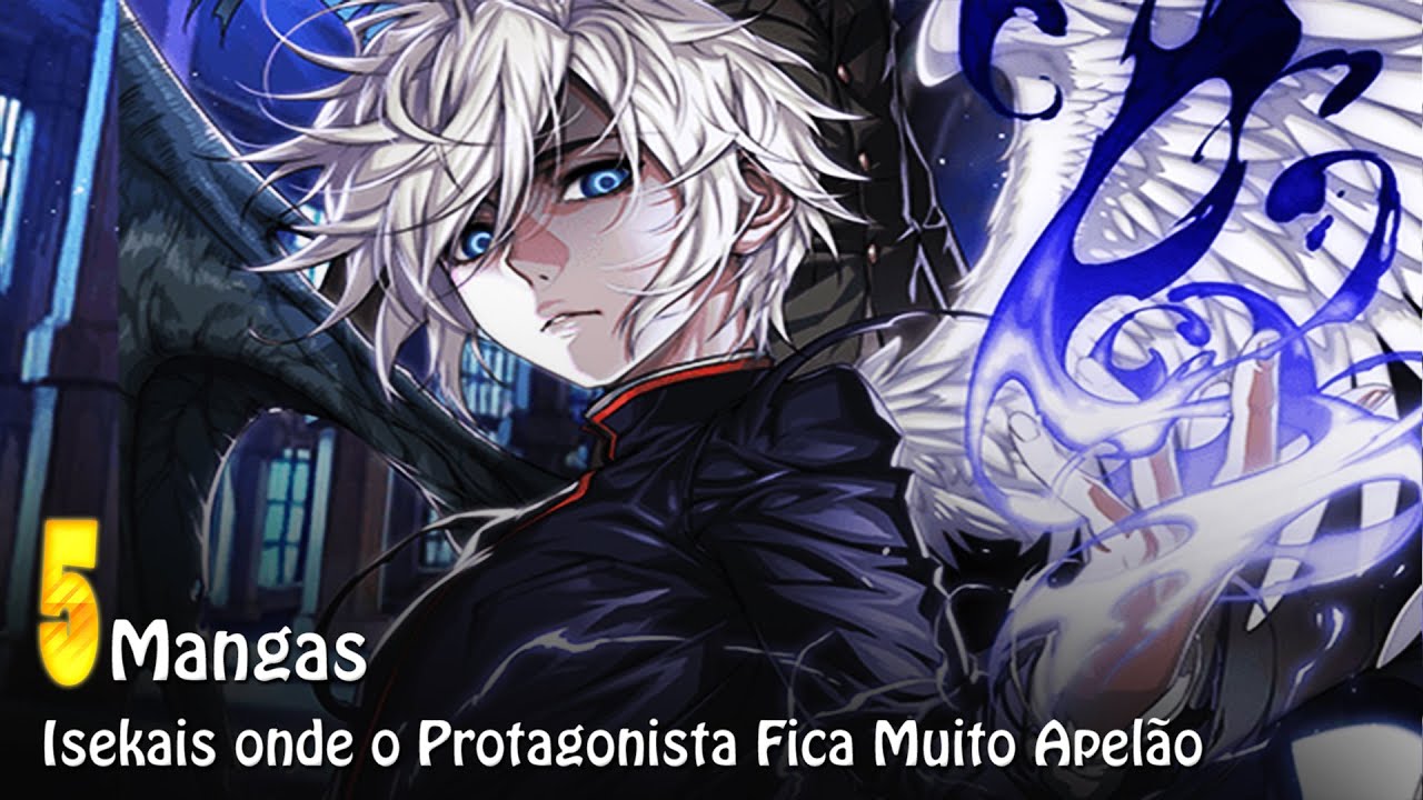 5 MANGÁS ISEKAIS ONDE O PROTAGONISTA FICA MUITO APELÃO/OVERPOWER - YouTube