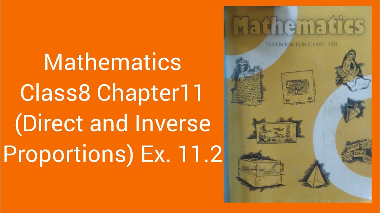 Class 8 Mathematics Chapter 11 Direct and Inverse Proportions Ex.11.2 ...