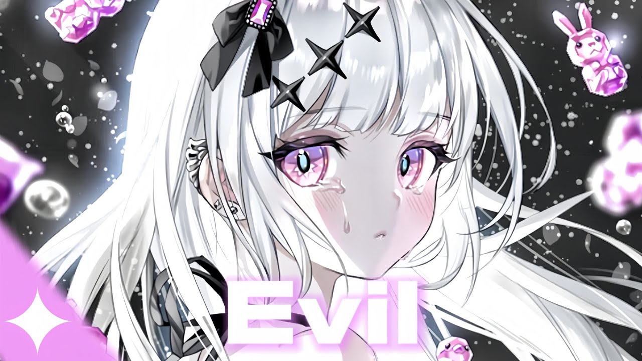 Nightcore - Evil - (Melanie Martinez) - YouTube