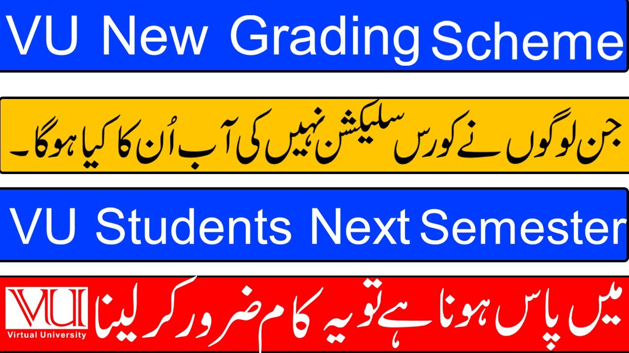 VU New Update 2023 - VU Next Semester Grading Scheme 2023 - VU Students ...