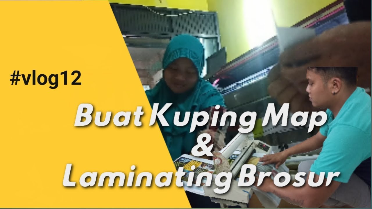 #vlog12 Buat Kuping Map & Laminating Brosur - YouTube