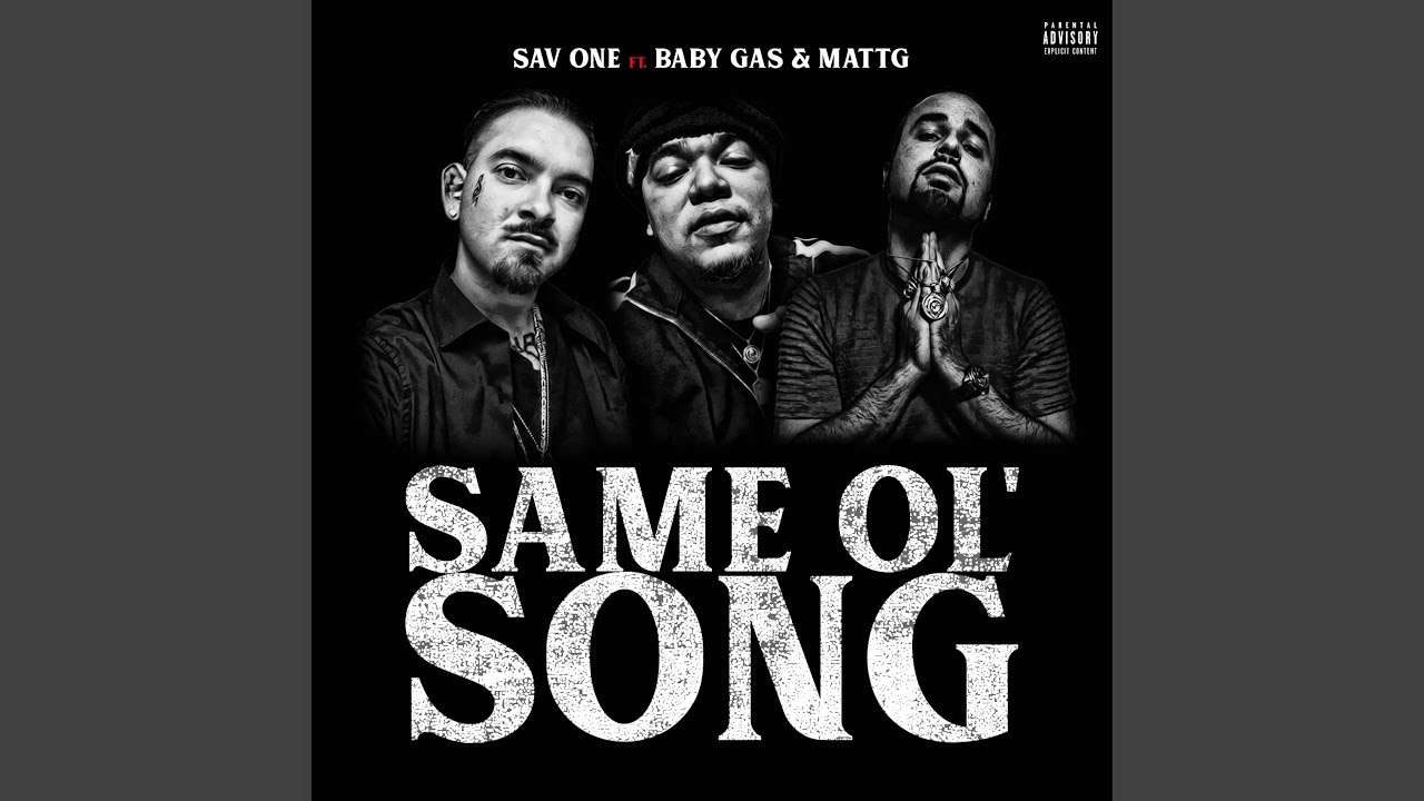 Same Ol' Song (feat. Baby Gas & Matt G) - YouTube