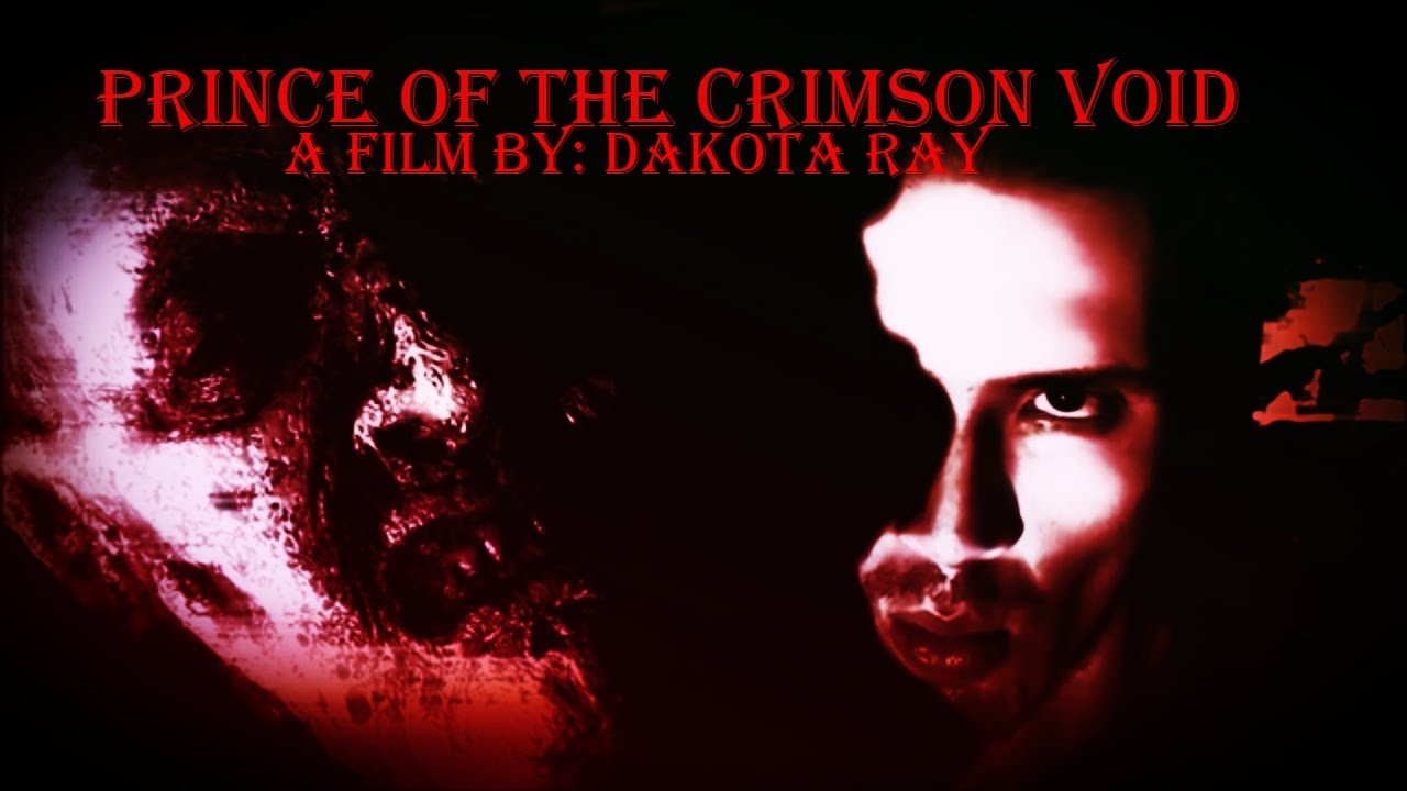 Prince of the Crimson Void (2022) A Film By: Dakota Ray - YouTube