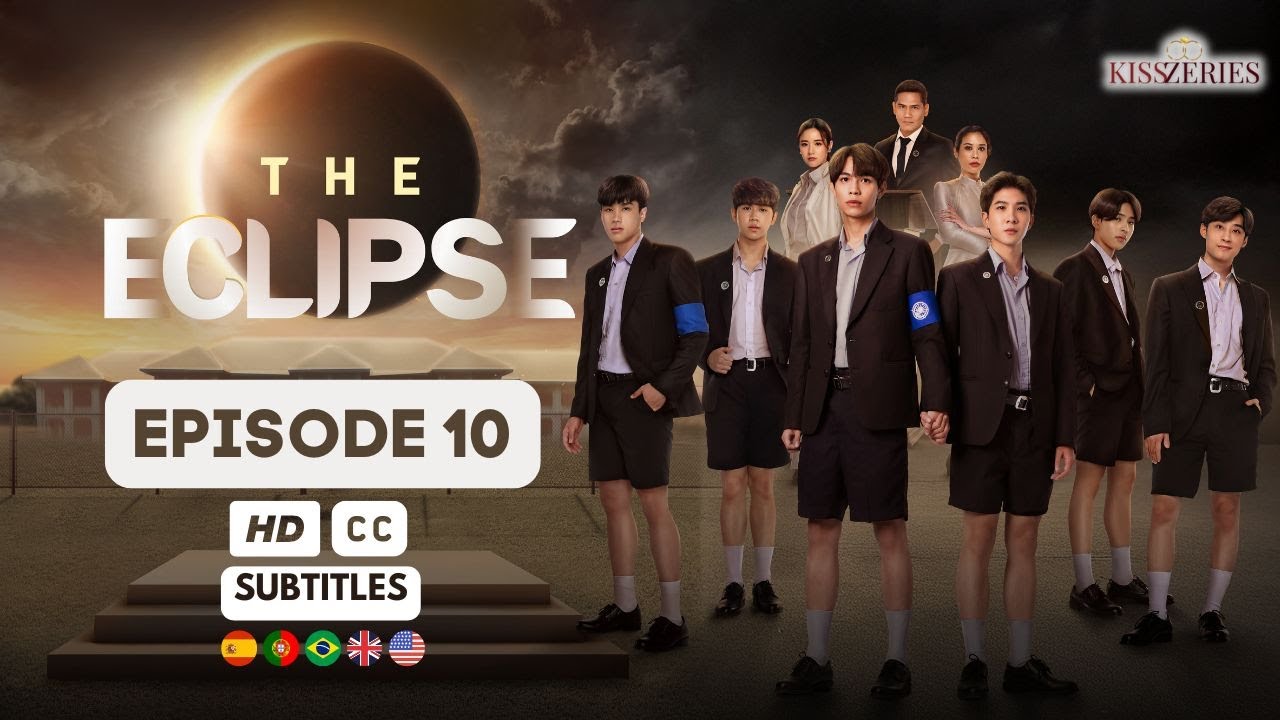 THE ECLIPSE - Episode 10 - YouTube