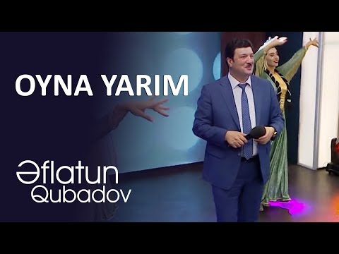 Eflatun Qubadov - Oyna Oyna Yarım
